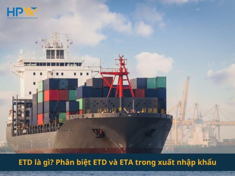 ETD là gì? Phân biệt ETD và ETA trong xuất nhập khẩu
